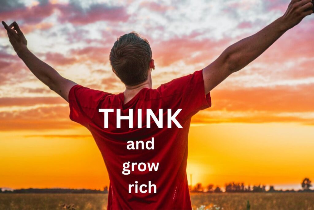 Think And Grow Rich: How To Manifest Abundance: A Step-by-Step Guide By ...
