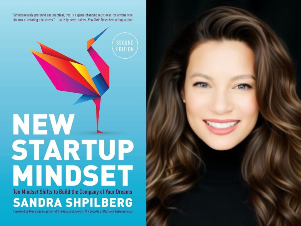 New Startup Mindset: 10 Mindset Shifts to Build the Company of Your Dreams - 1 Hour Guide