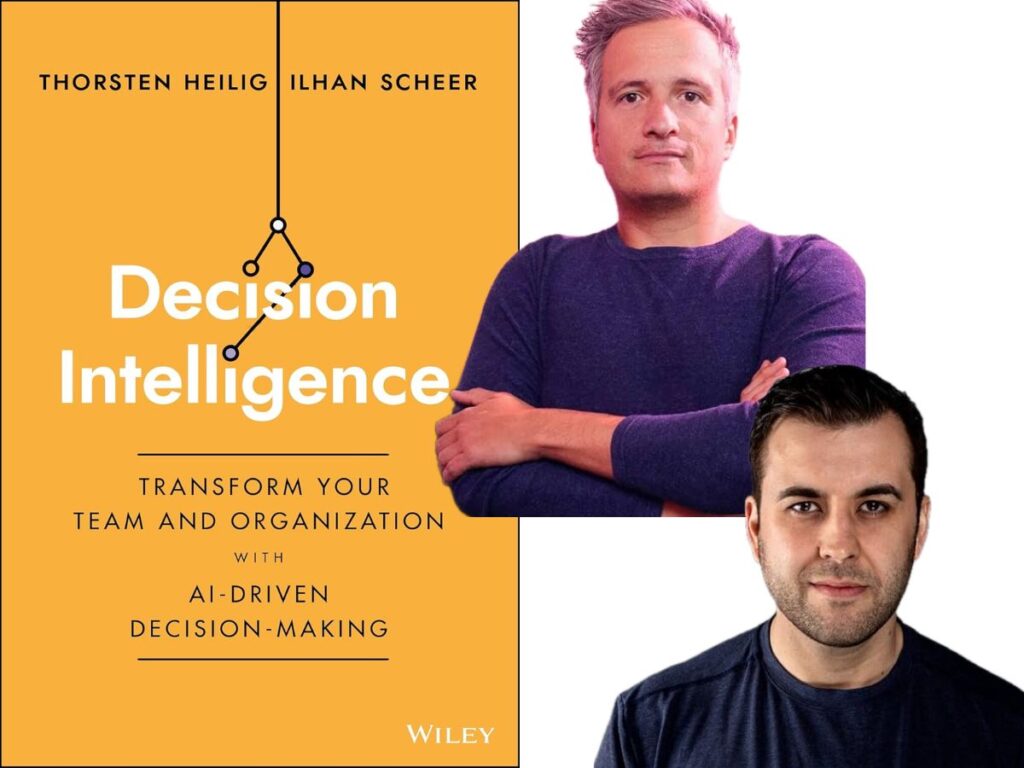 Decision Intelligence: Transform Your Team and Organization with AI-Driven Decision-Making - 1 ...