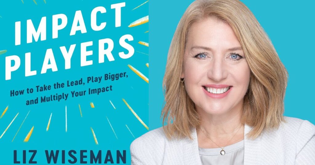 Impact Players: How to Take the Lead, Play Bigger, and Multiply Your ...