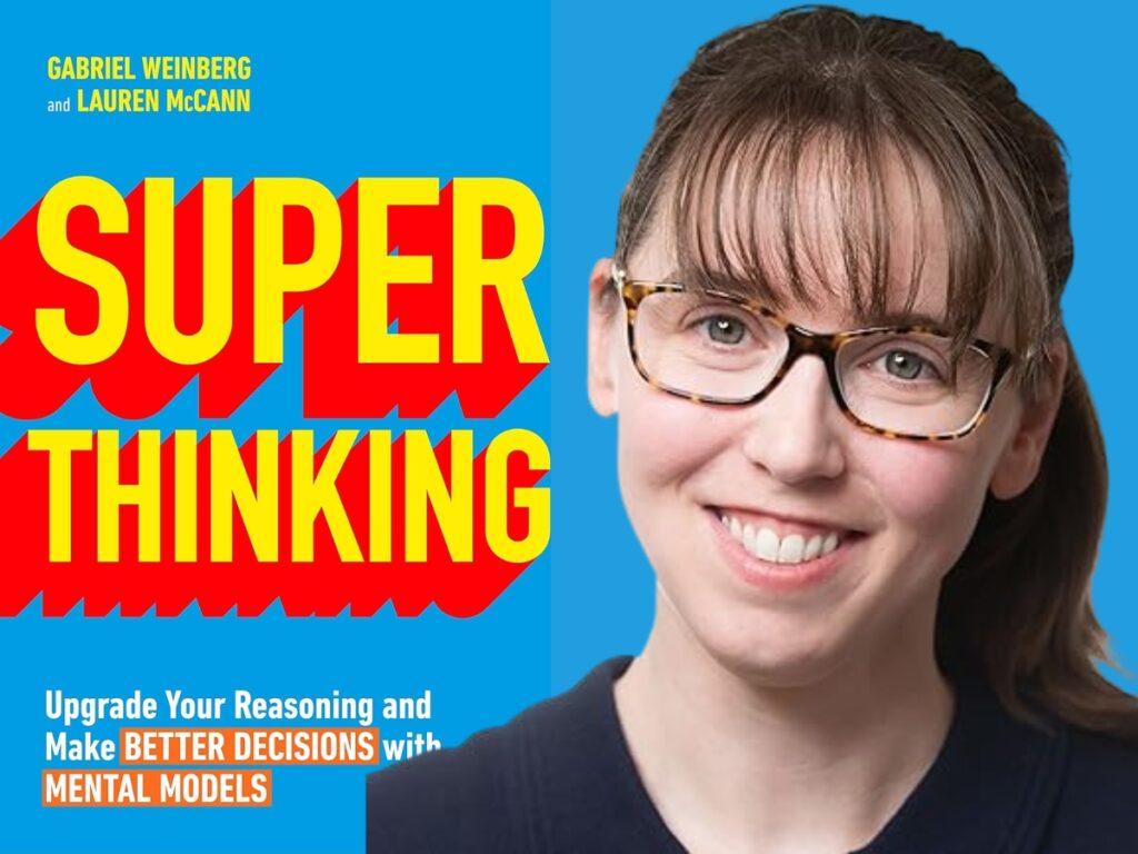 Super Thinking: Upgrade Your Reasoning and Make Better Decisions with Mental Model - 1 Hour Guide