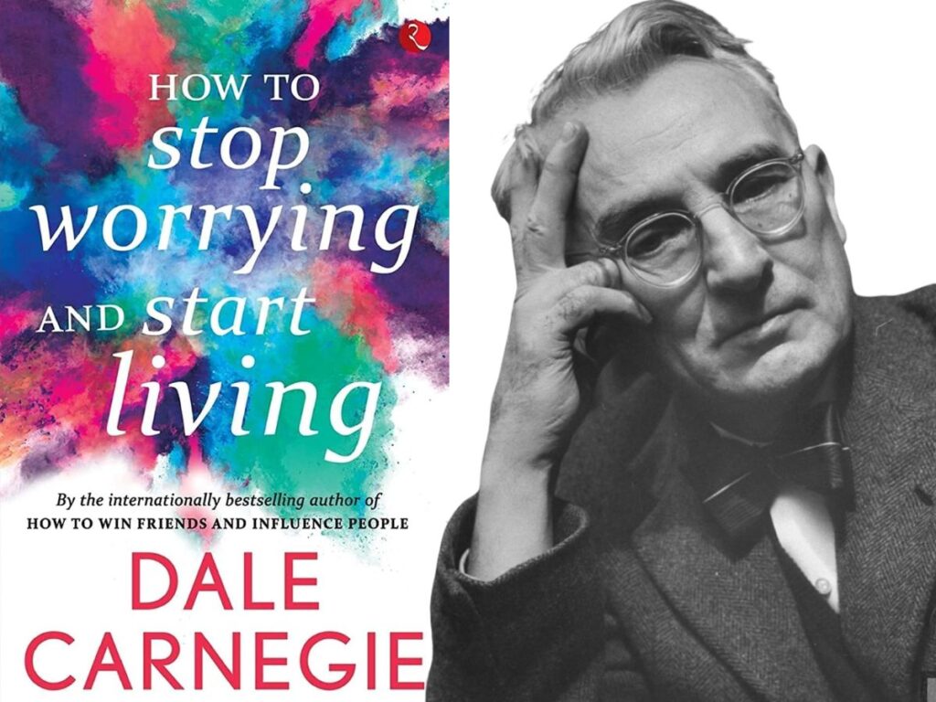 How To Stop Worrying And Start Living - 1 Hour Guide