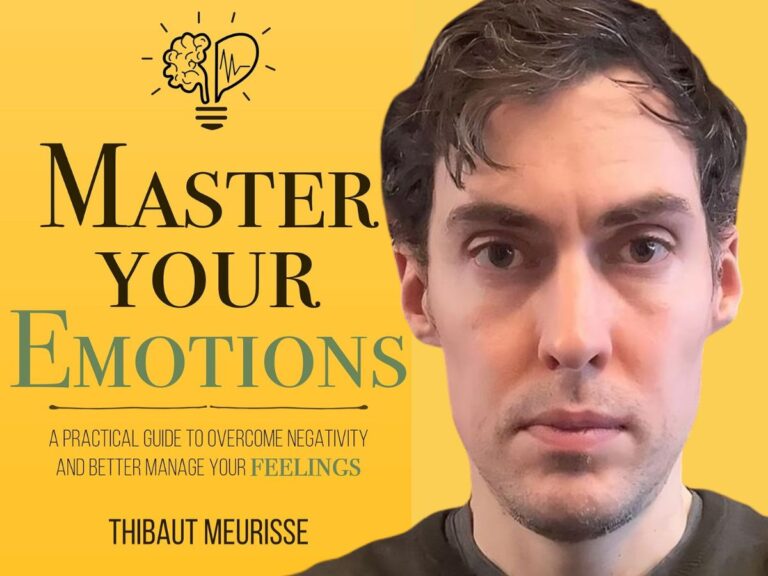 Master Your Emotions: A Practical Guide To Overcome Negativity And Better Manage Your Feelings ...