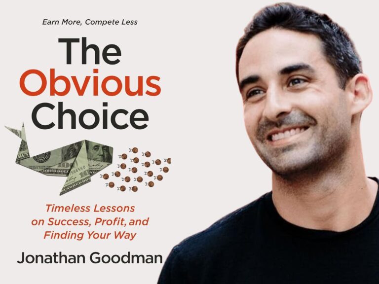 The Obvious Choice: 15 Lessons On Success, Profit, And Finding Your Way ...